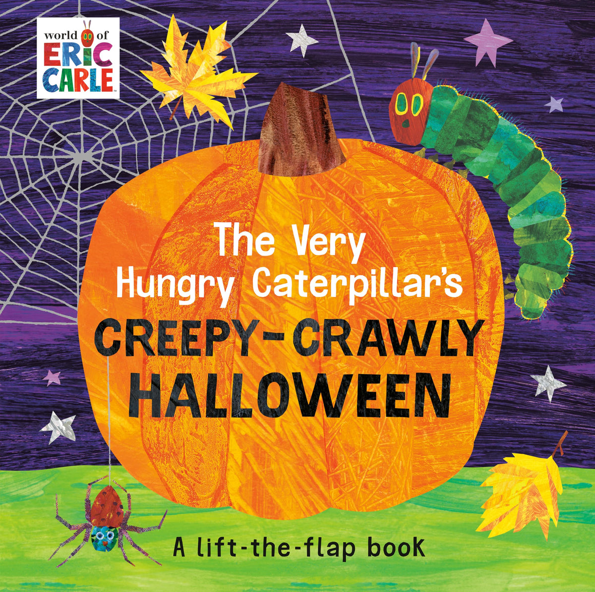 The Very Hungry Caterpillar's Creepy-Crawly Halloween | A lift-the-flap ...